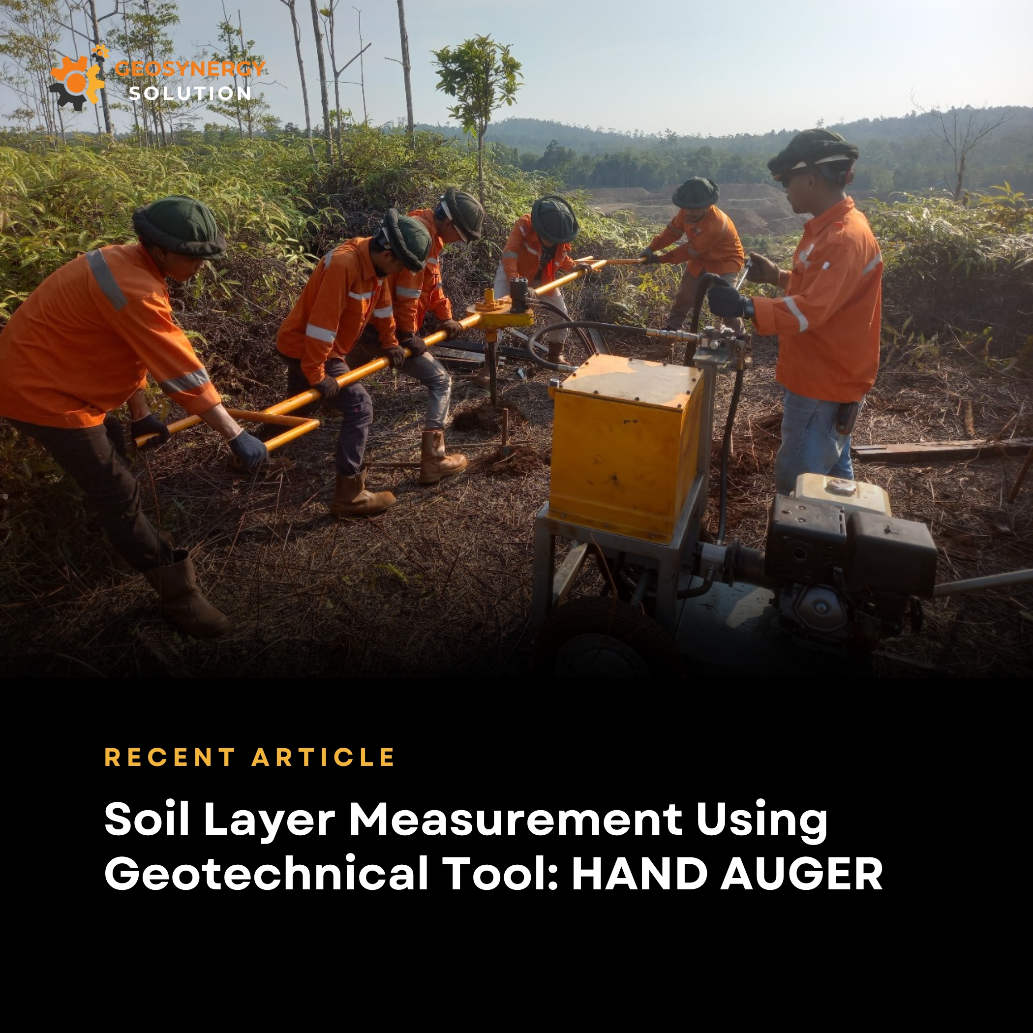 Hand Auger Soil Investigation – Functions, Methods, and Benefits