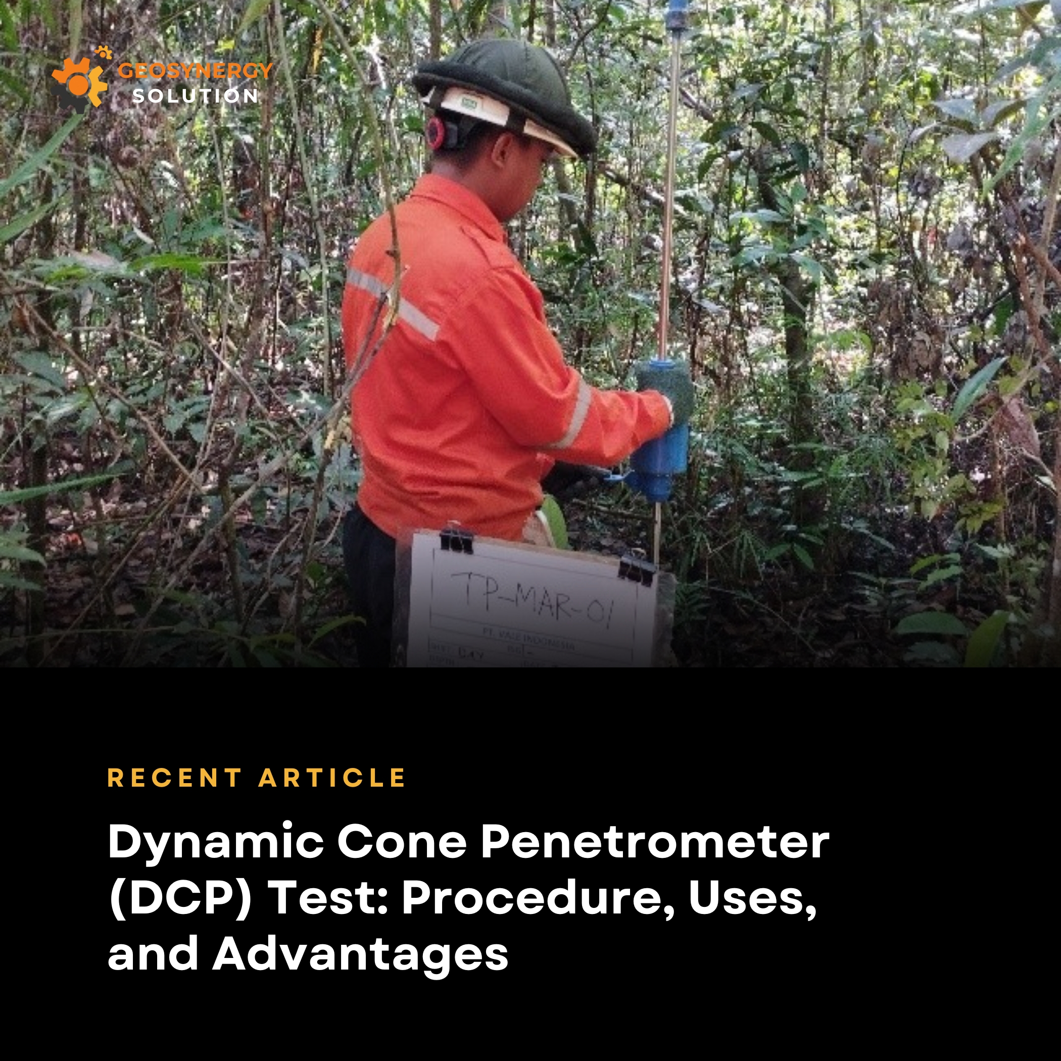 Dynamic Cone Penetrometer (DCP) Test: Procedure, Uses, and Advantages