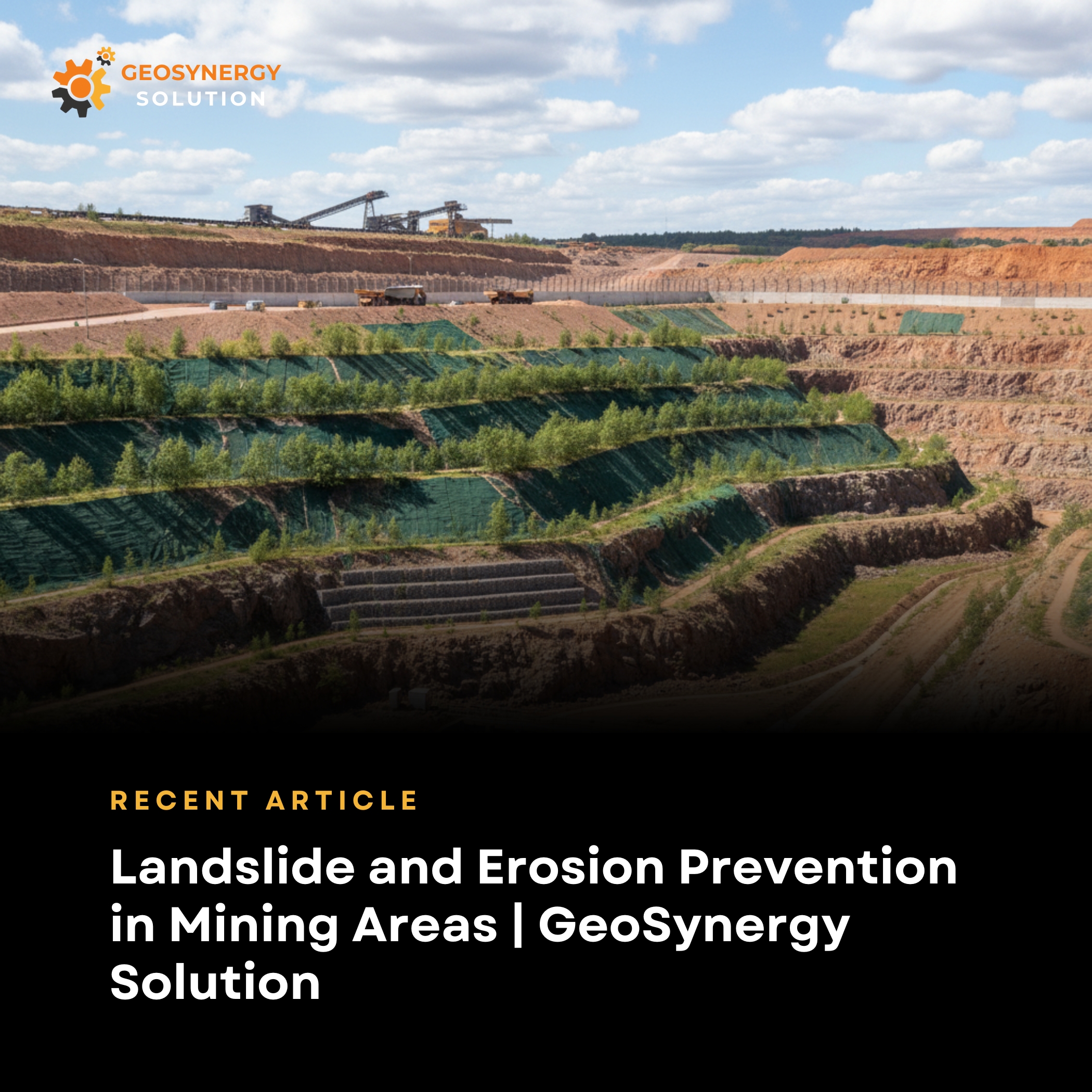 Landslide and Erosion Prevention in Mining Areas