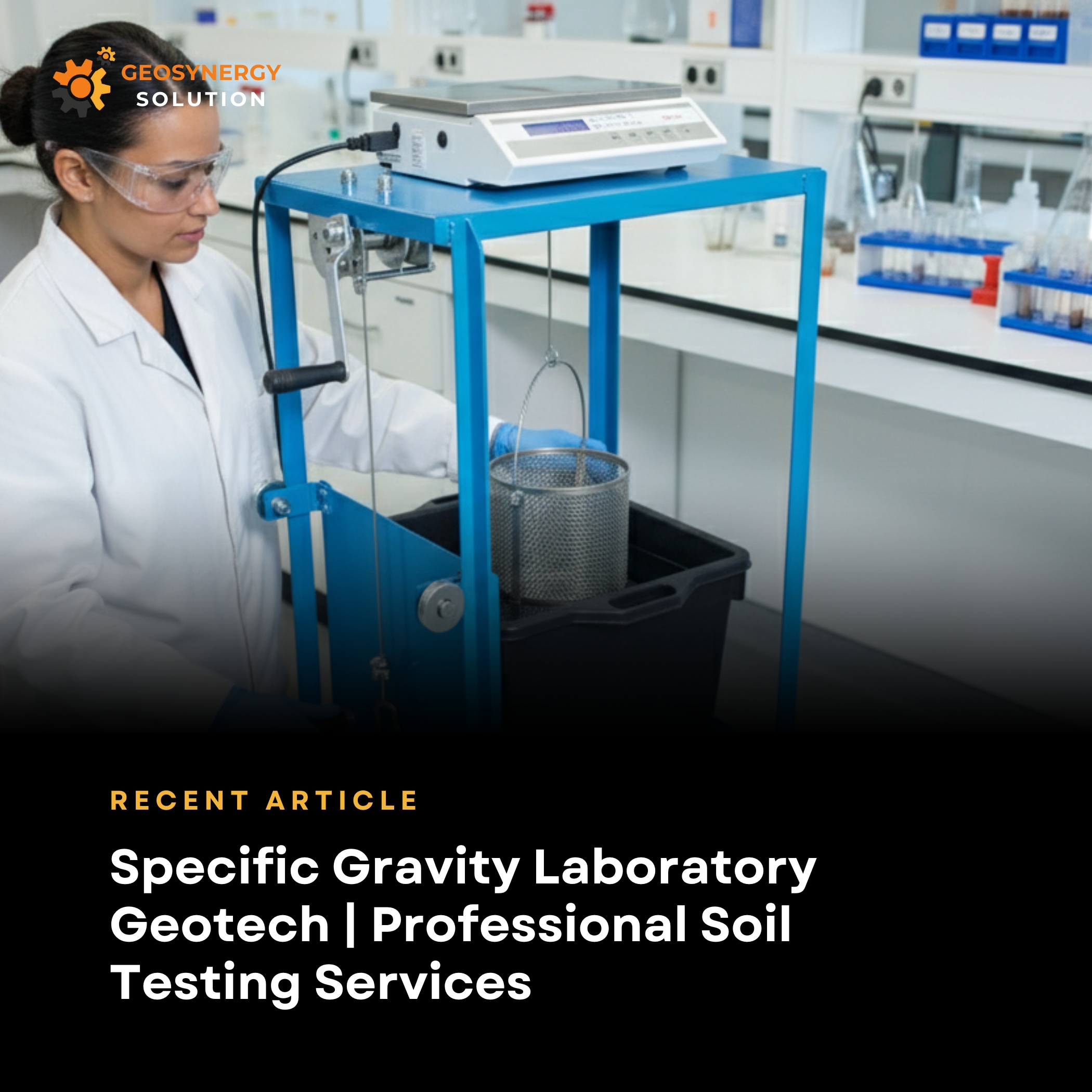 Specific Gravity in Geotechnical Engineering | Soil Testing Guide
