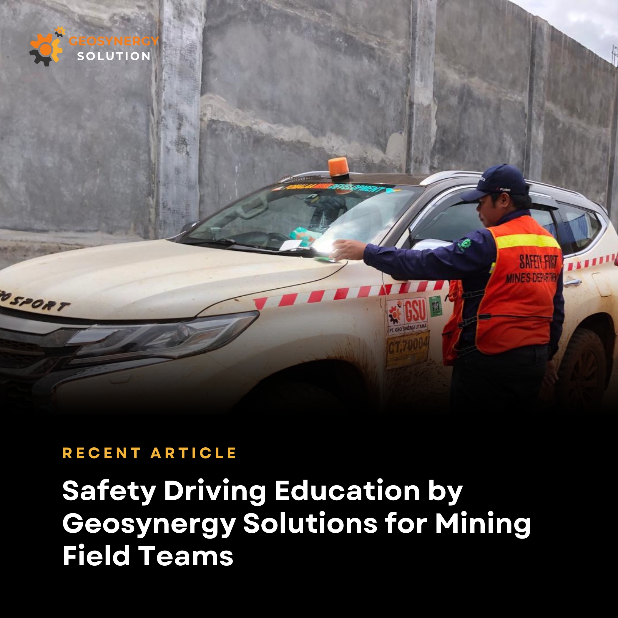 Safety Driving Education for Mining Field Teams | GSU