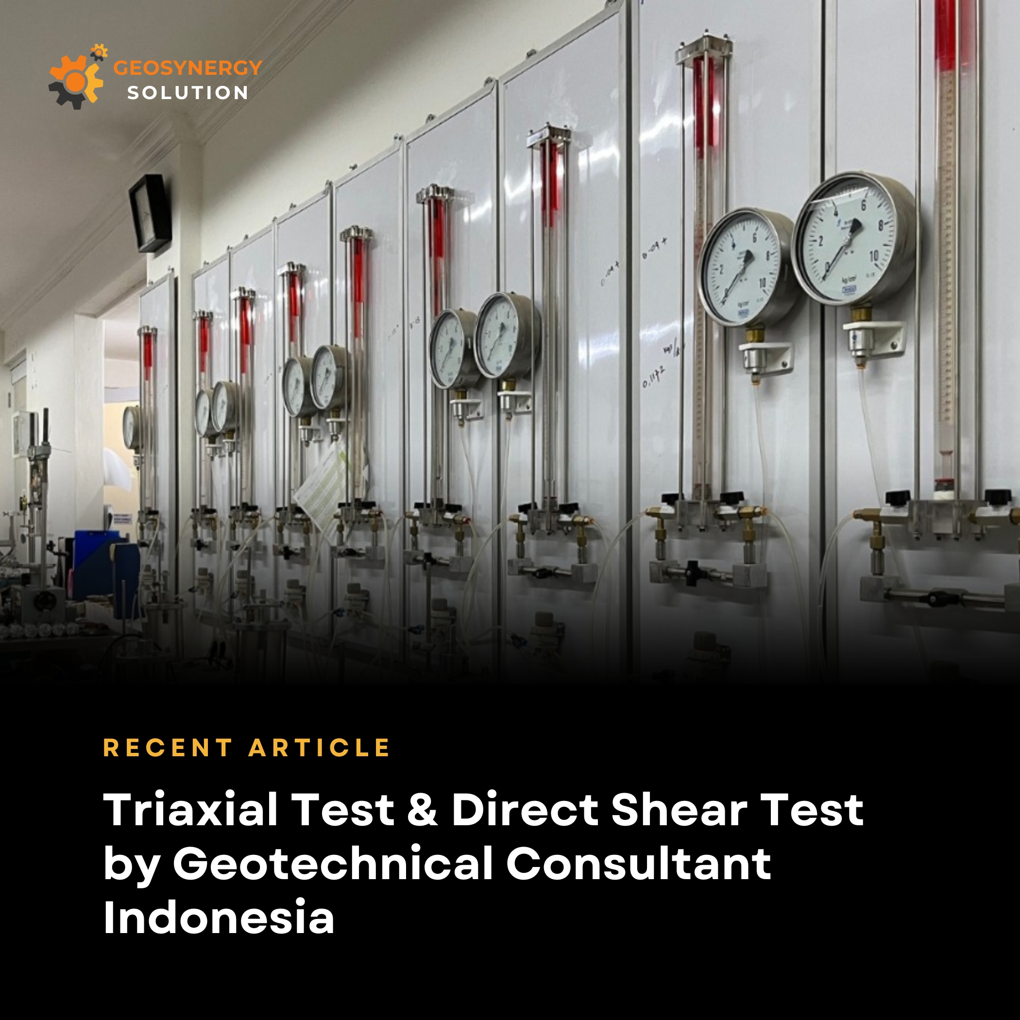 Triaxial Test & Direct Shear Test by Geotechnical Consultant Indonesia