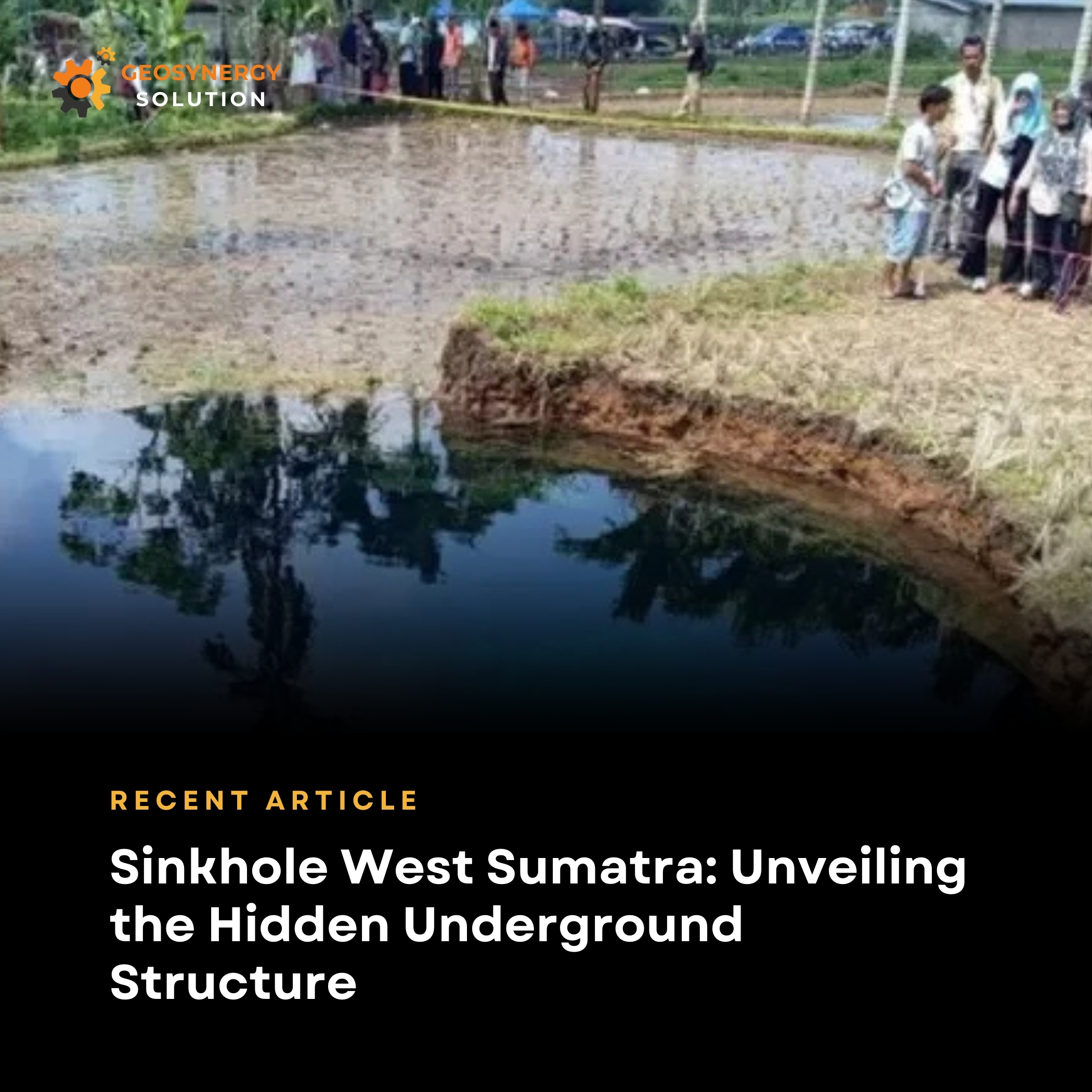 Sinkhole West Sumatra: Unveiling the Hidden Underground Structure
