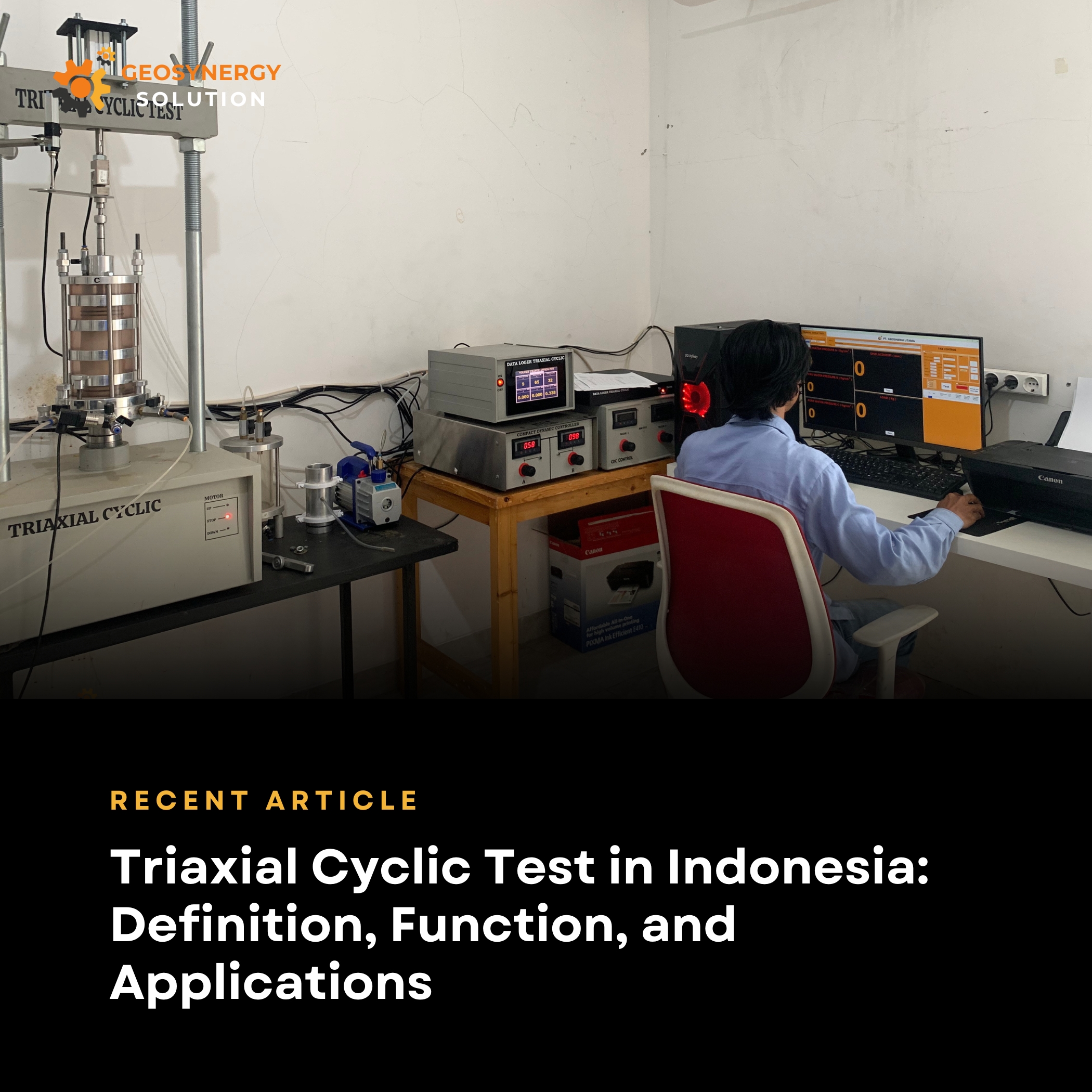 Triaxial Cyclic Test in Indonesia: Definition, Function, and Applications
